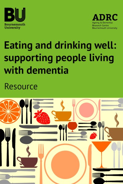 The Eating And Drinking Well With Dementia Toolkit Bournemouth University the-eating-and-drinking-well-with-dementia-toolkit-bournemouth-university